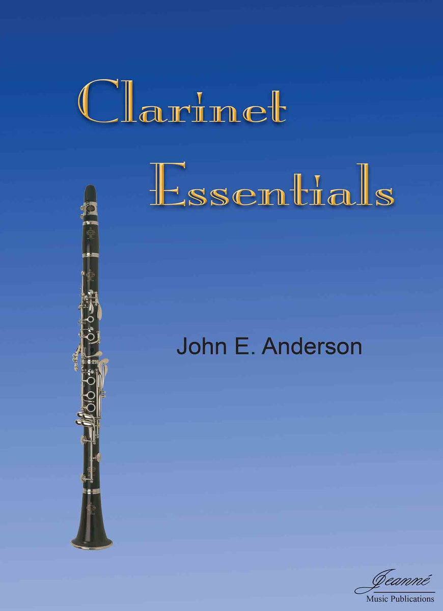 Anderson: Clarinet Essentials – Jeanne-Inc