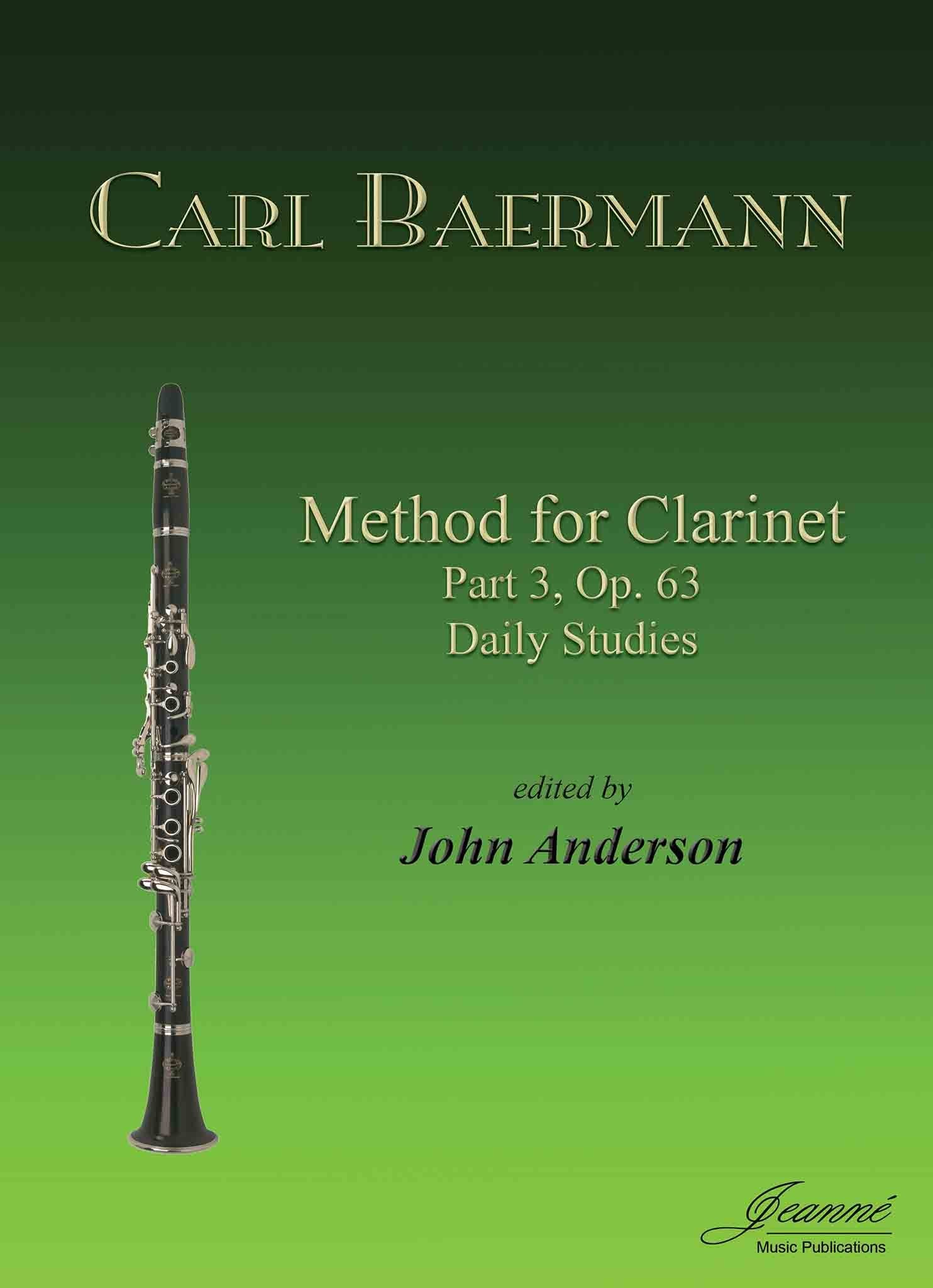 Baermann: Complete Method for Clarinet, Part III – Jeanne-Inc