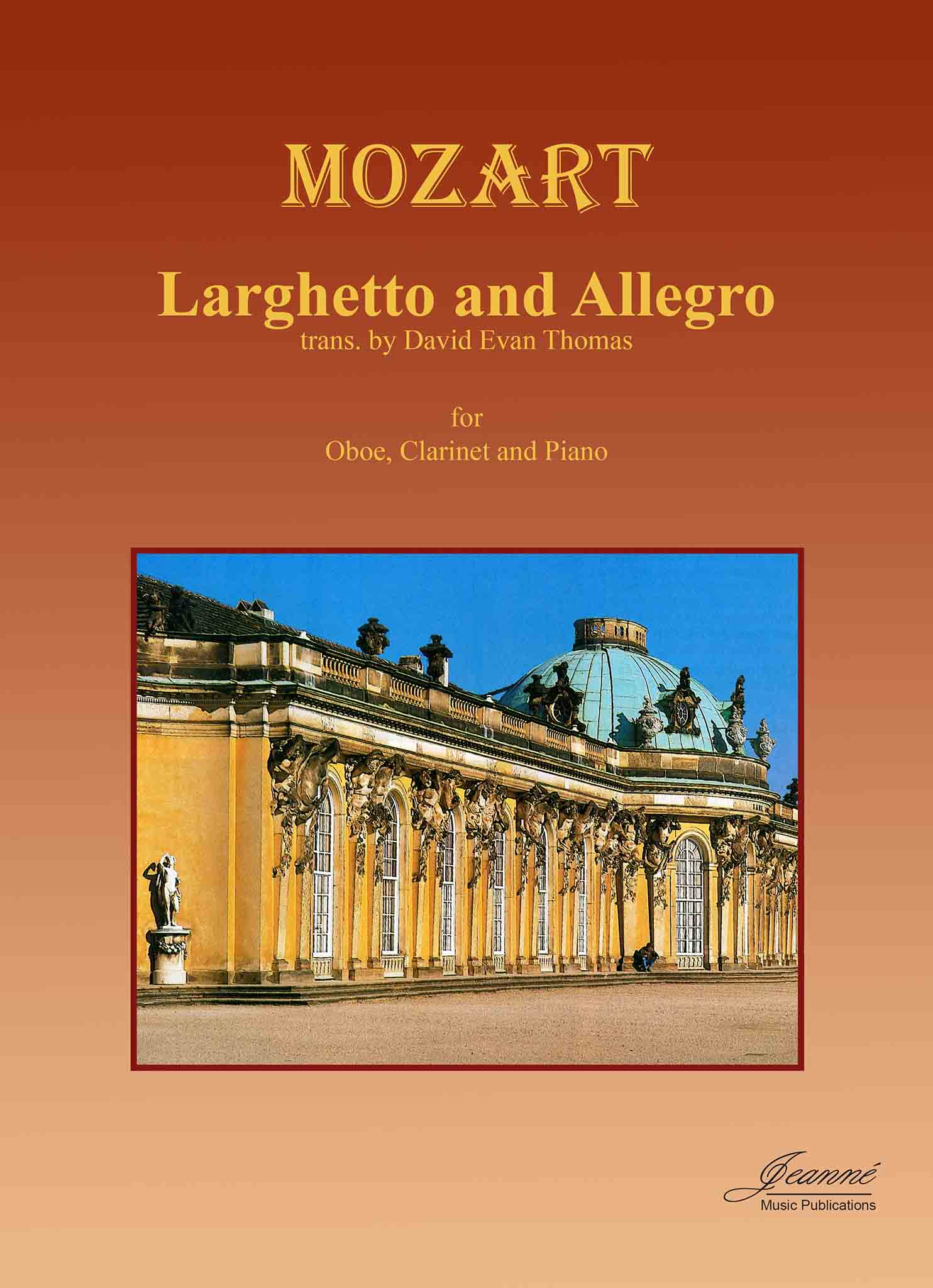 Mozart (Thomas): Larghetto and Allegro arr. for oboe, clarinet, piano ...