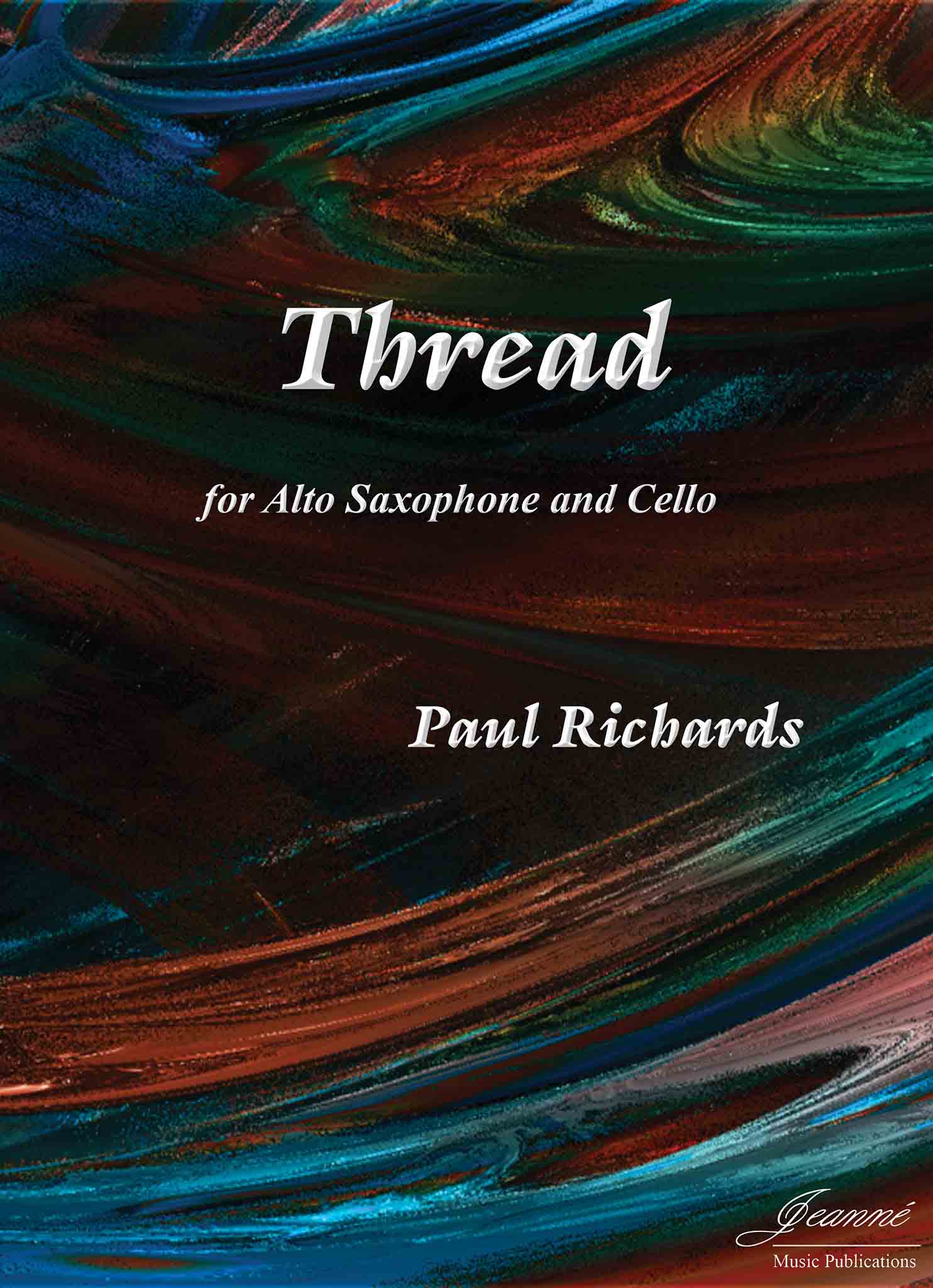 Richards: Thread for alto saxophone and cello – Jeanne-Inc