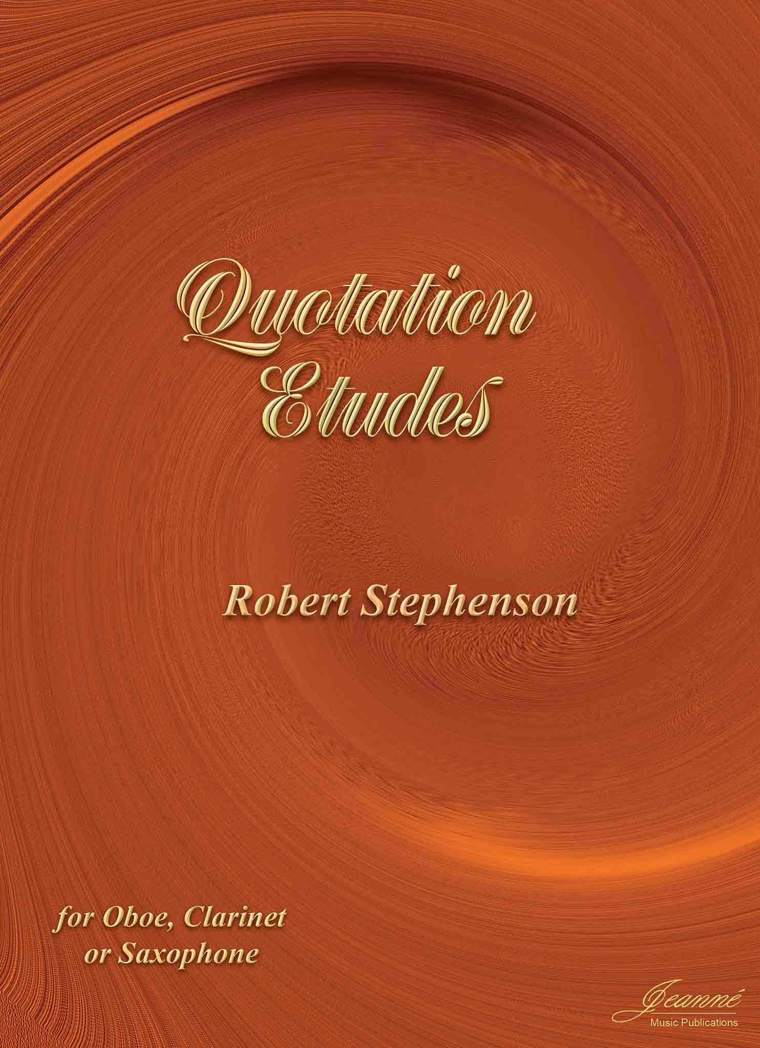 Stephenson: Quotation Etudes for Oboe, Clarinet or Saxophone – Jeanne-Inc