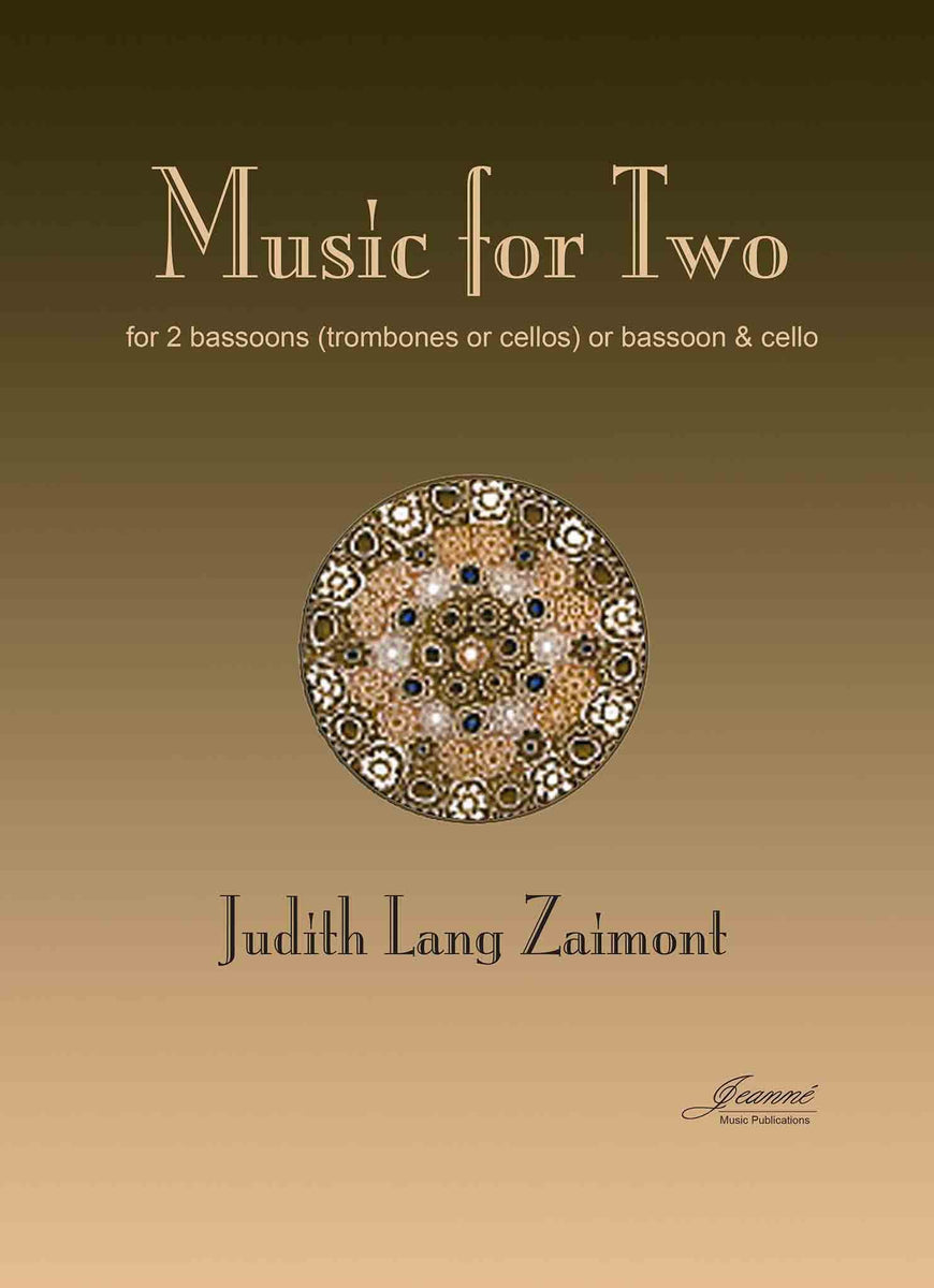 Zaimont: Music for Two (2 bassoons or bassoon-cello) – Jeanne-Inc