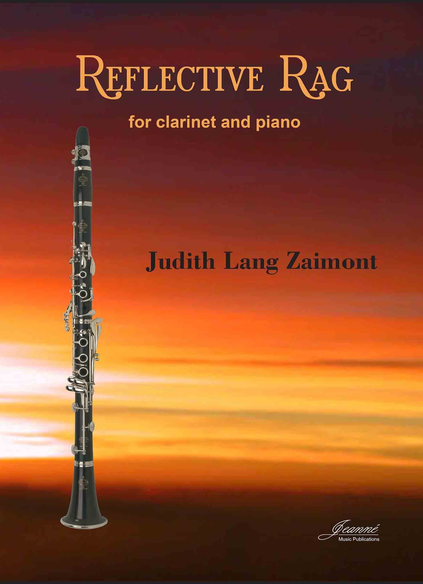 Zaimont: Reflective Rag for clarinet and piano – Jeanne-Inc